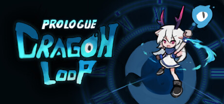 DragonLoop: Prologue on Steam