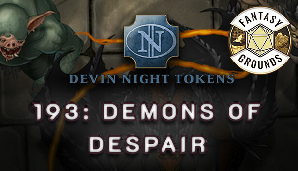 Fantasy Grounds - Devin Night Pack 193: Demons of Despair on Steam