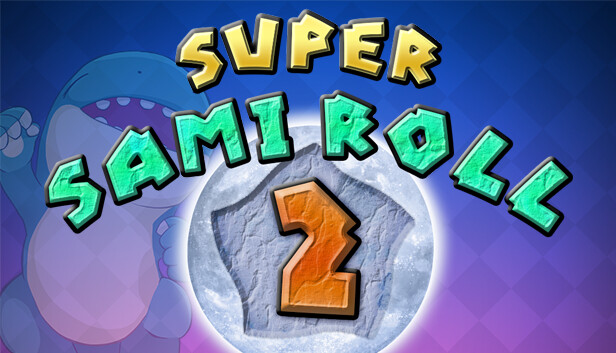 Super Sami Roll 2 on Steam Super Sami Roll 2 on Steam