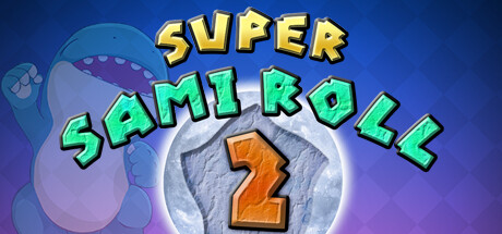 Super Sami Roll 2 Steam Charts | Steambase