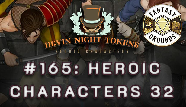 Fantasy Grounds - Devin Night Pack 165: Heroic Characters 32 on Steam
