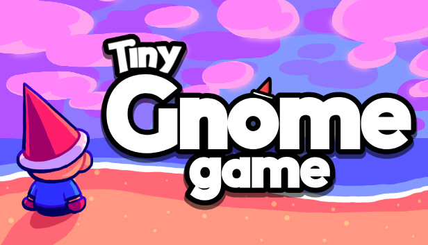 Tiny Gnome Game on Steam