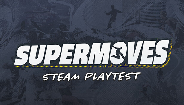 Supermoves Playtest - Steam News Hub