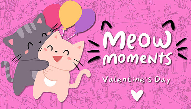 Meow Moments: Valentine's Day on Steam