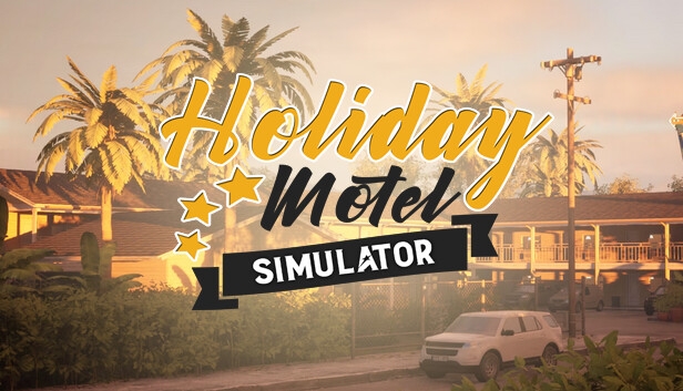 Holiday Motel Simulator on Steam