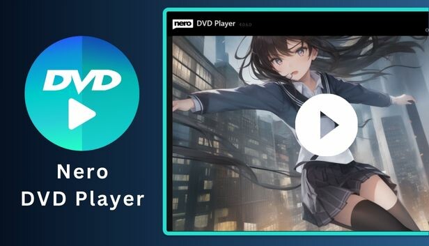 Nero DVD Player - Steam News Hub