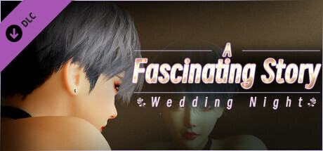 A fascinating story : Wedding Night - adult patch | Steambase