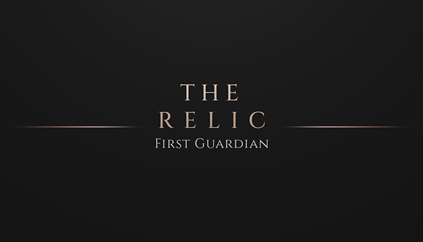 The Relic: First Guardian on Steam