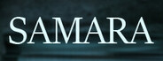 SAMARA - SMALL UPDATE - Steam News
