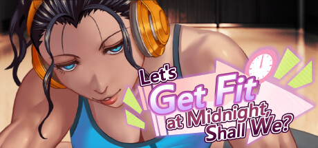 Steam Community :: Let's Get Fit at Midnight, Shall We?