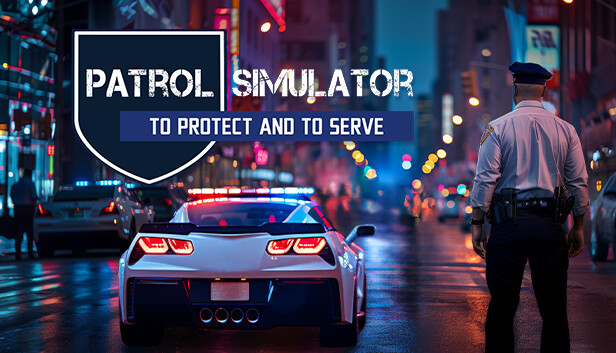 Patrol Simulator: To Protect and to Serve on Steam