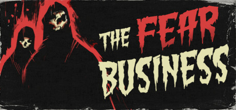 The Fear Business on Steam
