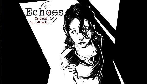 Echoes Soundtrack on Steam