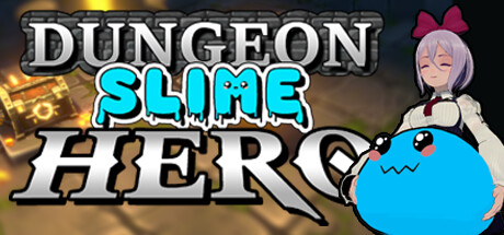 Dungeon Slime Hero on Steam