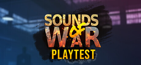 Sounds of War Playtest Steam Key | Steambase