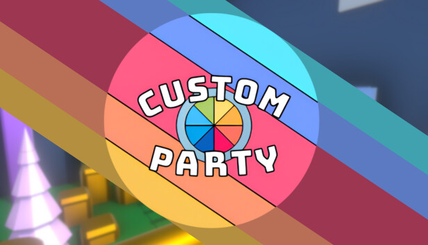 Custom Party on Steam