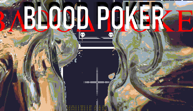 Blood Poker on Steam