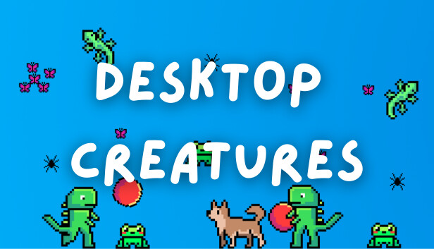 Desktop Creatures on Steam