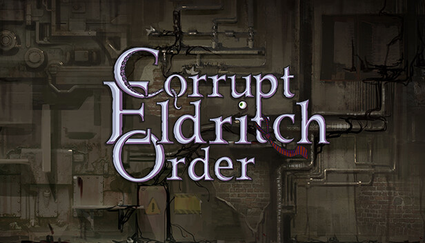 Corrupt Eldritch Order on Steam
