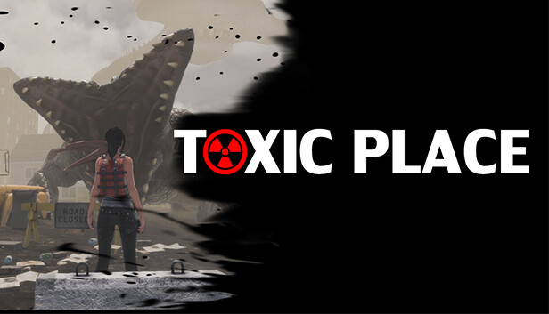 Save 20% on Toxic place on Steam