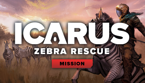 Icarus: Zebra Rescue Mission on Steam