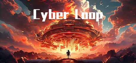 机械轮回 Cyber Loop on Steam