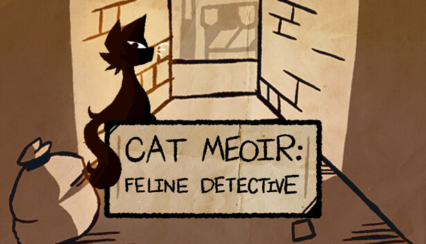 Cat Meoir: Feline Detective on Steam