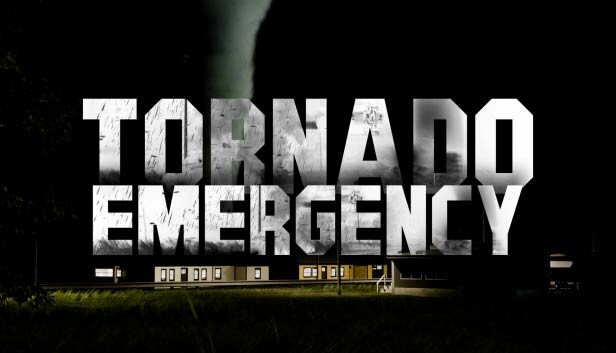 Tornado Emergency on Steam