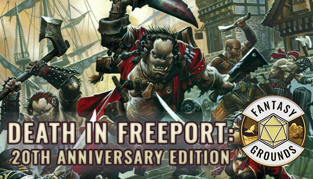 Fantasy Grounds - Death in Freeport: 20th Anniversary Edition on Steam