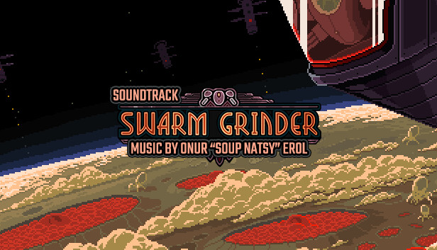 Swarm Grinder - Official Soundtrack on Steam