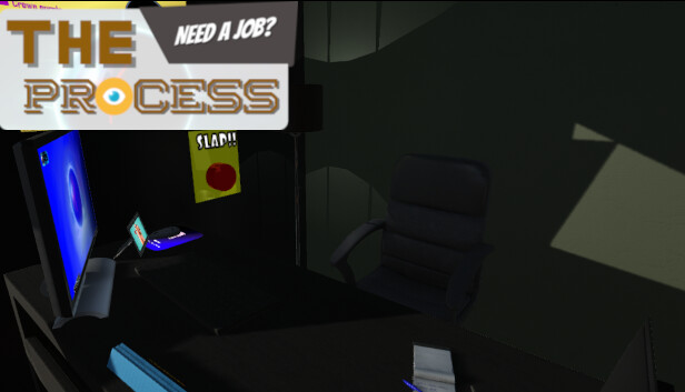 The Process: Need a Job? - Steam News Hub