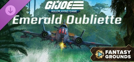 Fantasy Grounds - G.I. JOE Roleplaying Game The Emerald Oubliette Adventure - UncensorPat.ch