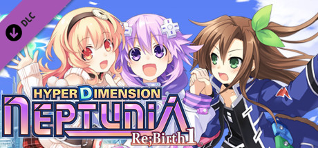Hyperdimension Neptunia Re;Birth1 Fairy Fencer F Collaboration on Steam