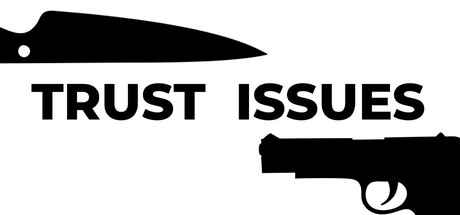 Trust Issues Playtest Steam Charts | Steambase