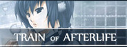Train of Afterlife - Game Update: New Save Directory - Steam News