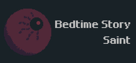 Bedtime Story : Saint Steam Charts | Steambase