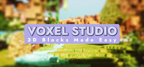 Voxel Studio: 3D Blocks Made Easy Steam Charts | Steambase