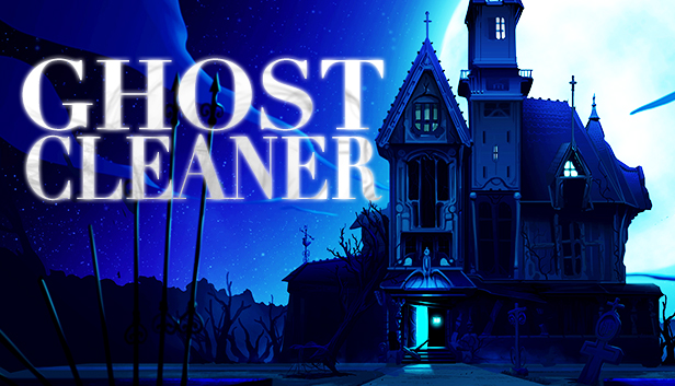 Ghost Cleaner on Steam