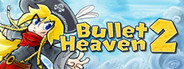 Bullet Heaven 2 - Christmas Giveaway and EBF5 Preview! - Steam News