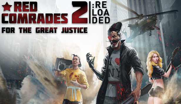 Red Comrades 2: For the Great Justice. Reloaded - Steam News Hub