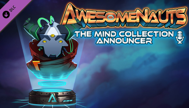 Awesomenauts - The Mind Collection Announcer on Steam