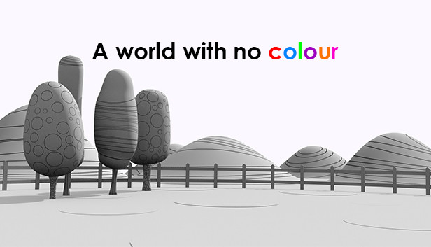 A World With No Colour on Steam