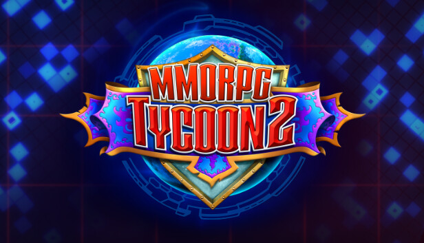 MMORPG Tycoon 2 on Steam