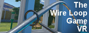 The Wire Loop Game VR - Update - Steam News