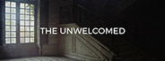 The Unwelcomed - The Unwelcomed Full Release - Steam News