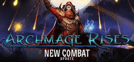 Archmage Rises on Steam