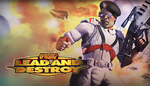 Uprising 2: Lead and Destroy on Steam