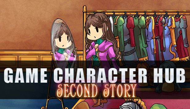 Game Character Hub PE: Second Story on Steam