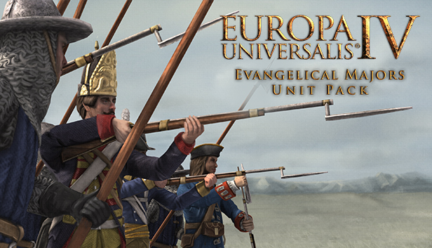 Europa Universalis IV: Evangelical Majors Unit Pack on Steam