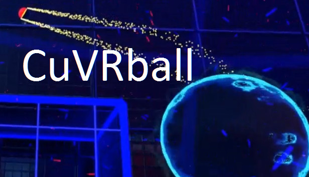 CuVRball - Unlimited Play on Steam